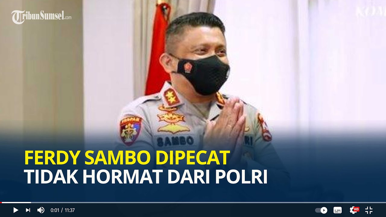 Ferdy Sambo Dipecat Tidak Hormat dari Polri, Kini Ajukan Banding, Akui ...