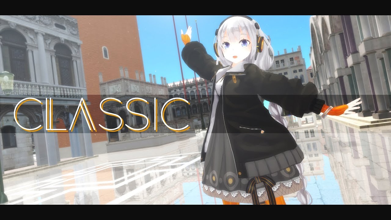 【MMD】classic / 紲星あかり【4K60fps】 - YouTube