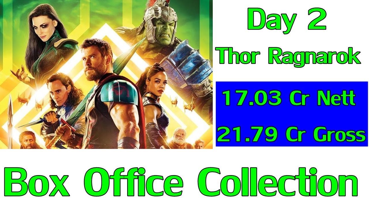 Thor Ragnarok Box Office Collection Day 2 Report - YouTube