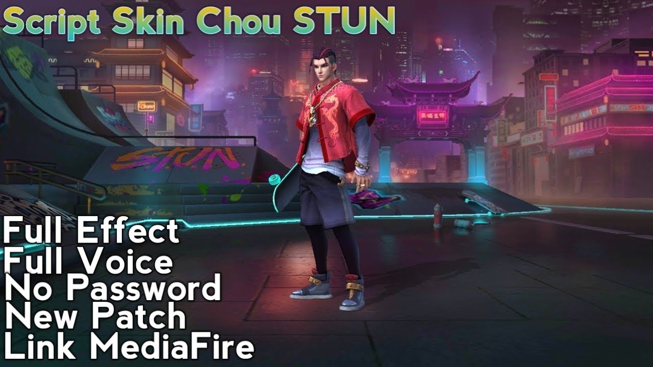 Script Skin Chou STUN | Full Effect | Full Voice | No Password | New ...