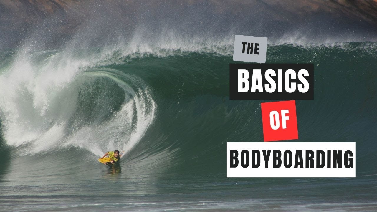 Bodyboard Basics Explained - YouTube