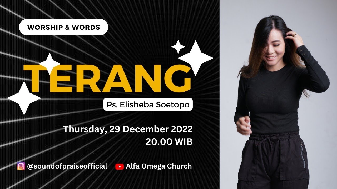 "Terang" - Ps. Elisheba Soetopo - Worship & Words 29 Desember 2022 (20. ...