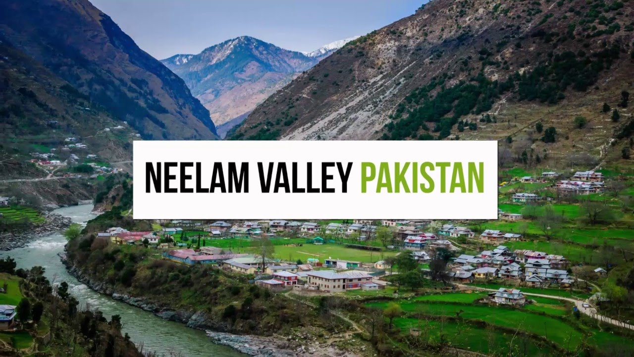 Tourism in Pakistan - Neelum Valley - YouTube