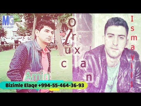 Oruc Amin ft Orxan ismayilov Pencere 2017