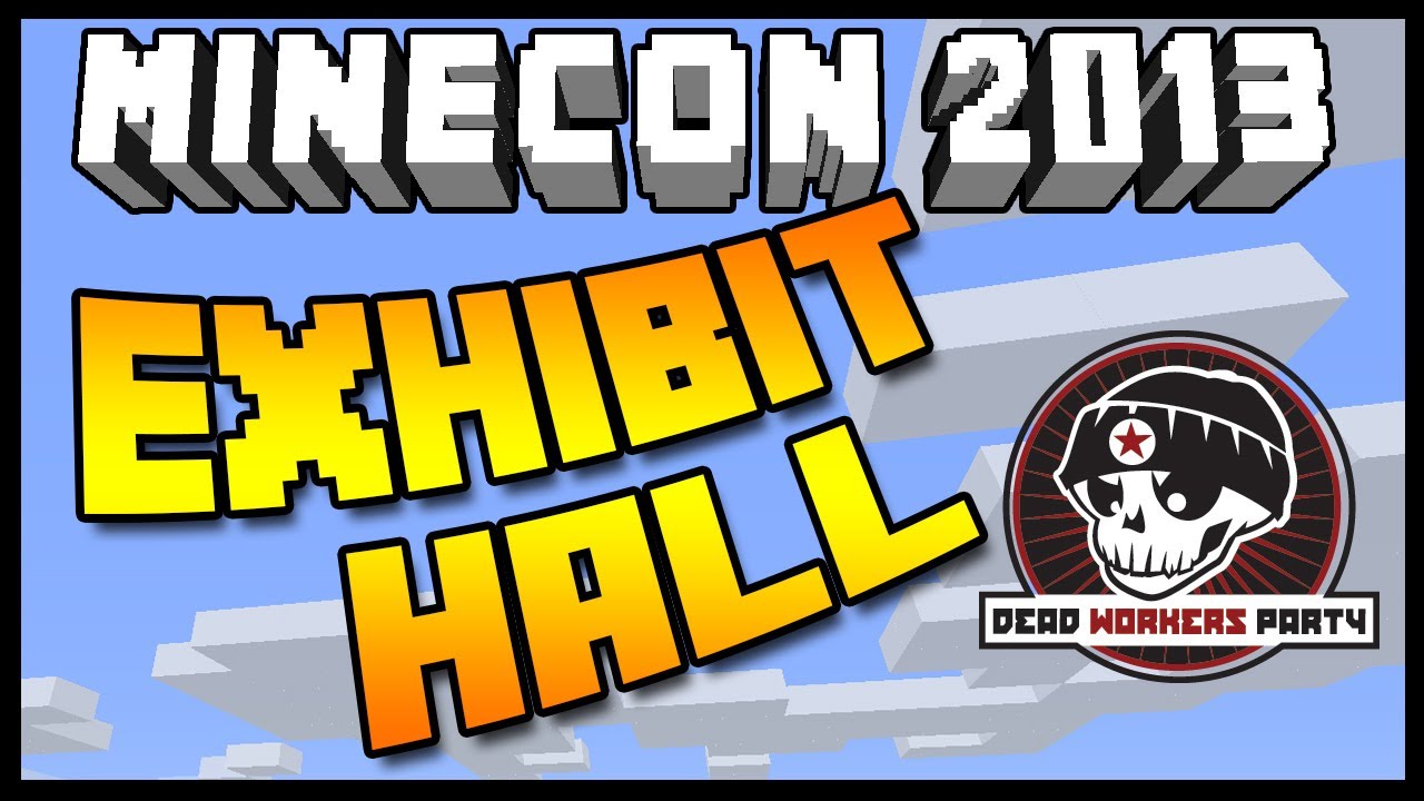 Minecon 2013 Exhibit Hall Walkthrough - YouTube