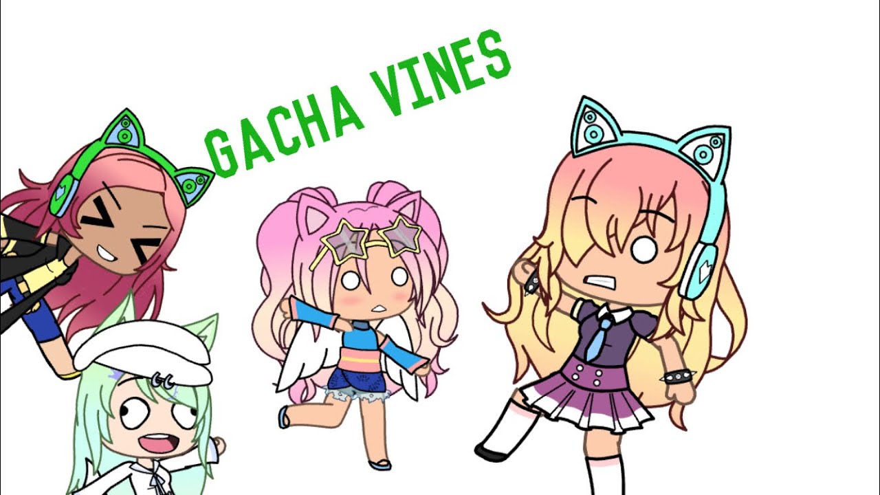 Gacha vines compliation #2 - YouTube