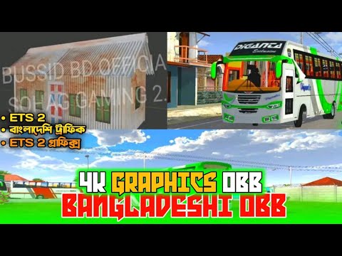 4K GRAPHICS OBB || ETS 2 OBB || BANGLADESHI OBB || BD BUS OBB || BUSSID ...