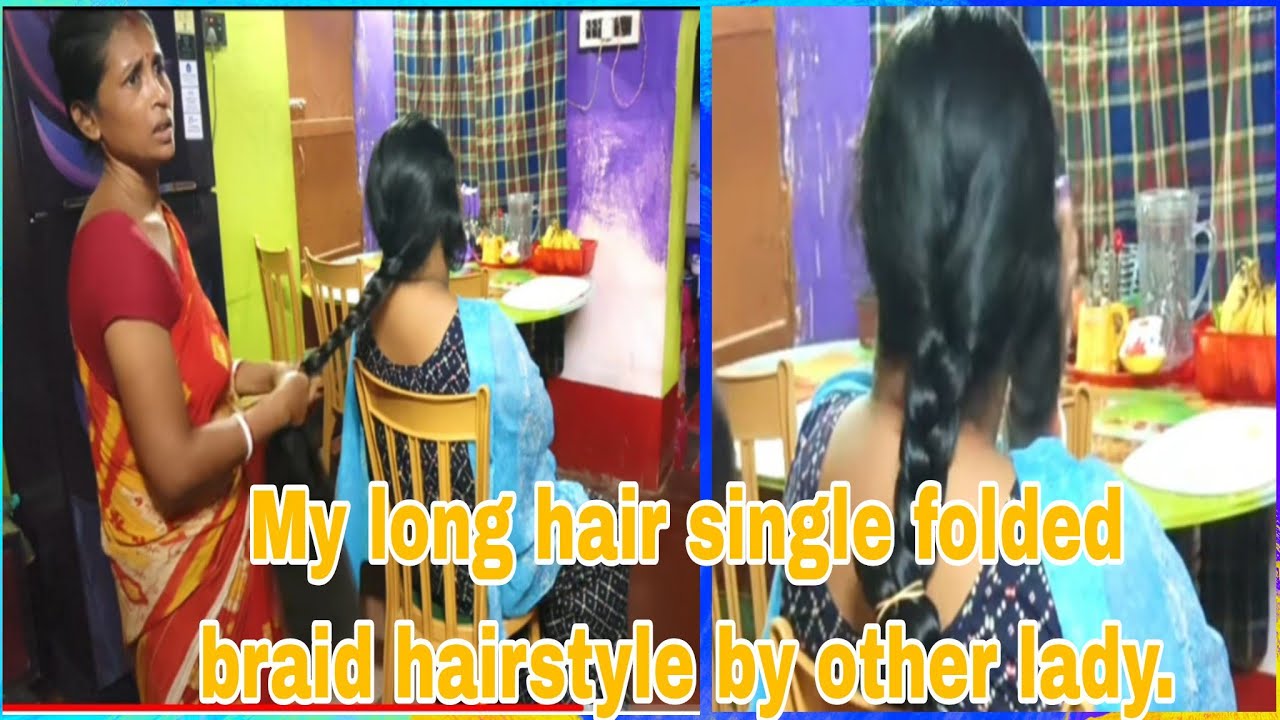 My long hair single folded braid hair style by other lady ll long ...