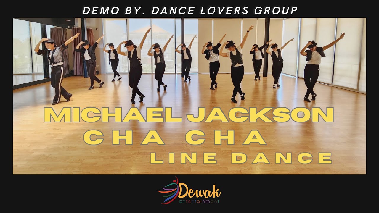MICHAEL JACKSON CHA CHA LINE DANCE || dance by dance lovers group ...