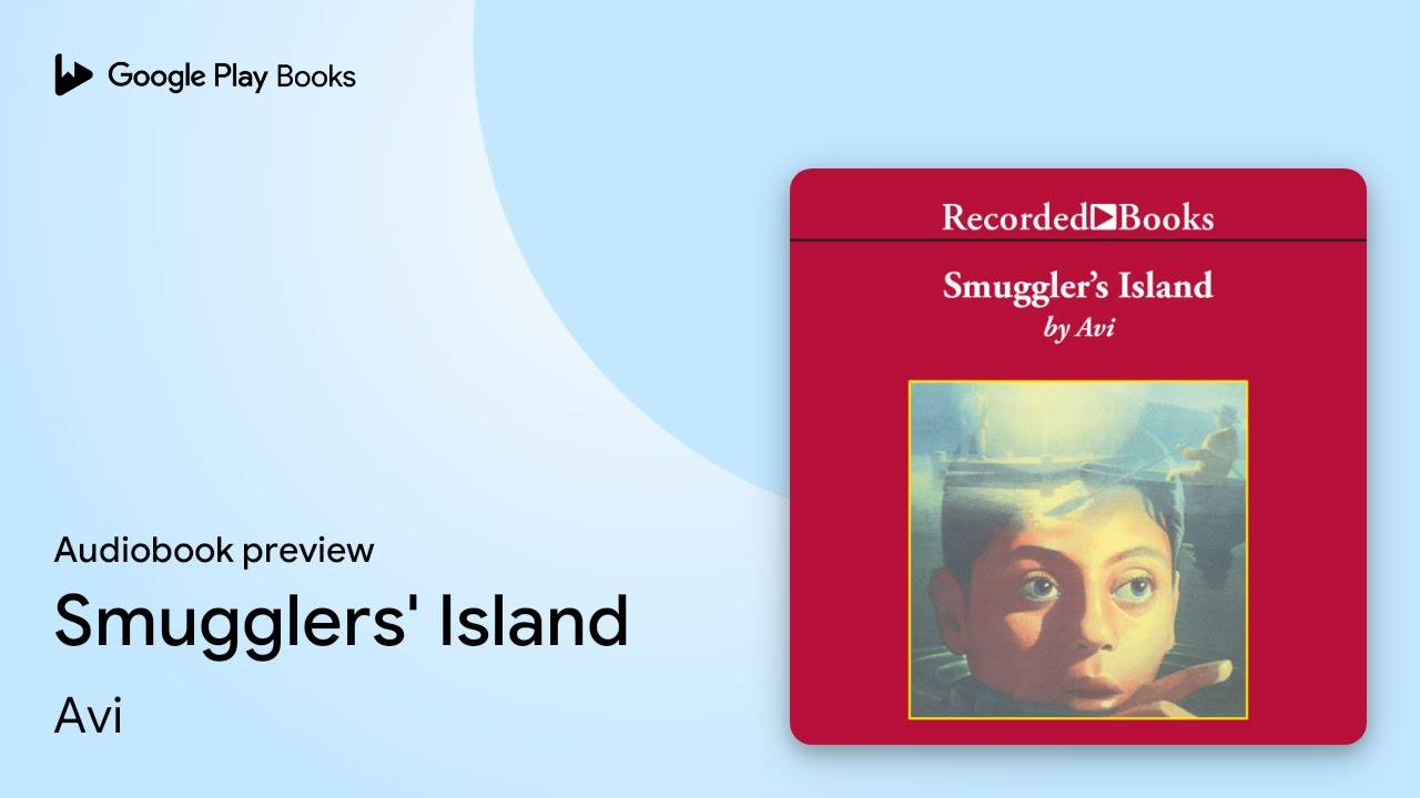 Smugglers' Island by Avi · Audiobook preview - YouTube