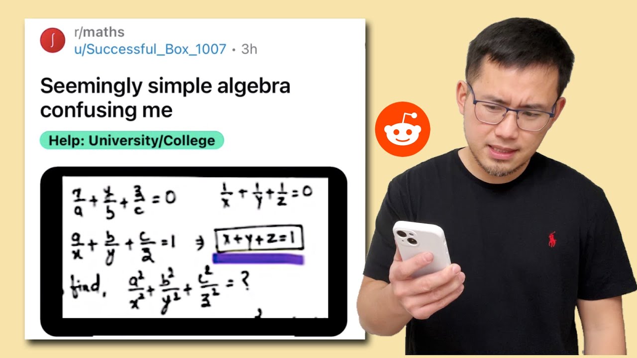 "Seemingly simple algebra confusing me" Reddit r/maths - YouTube