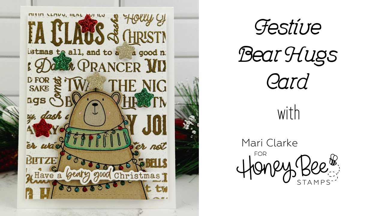 Festive Bear Hugs Card With Mari - YouTube