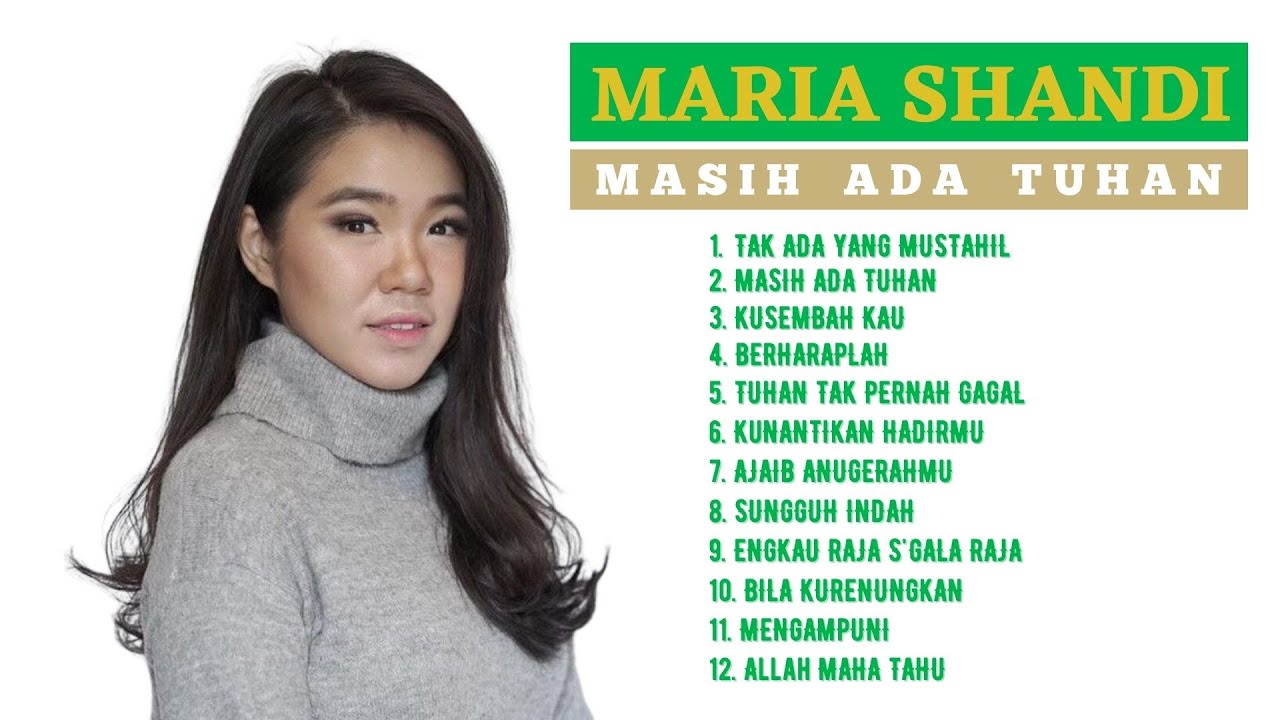 Masih Ada Tuhan - Maria Shandi || Lagu Rohani Terbaik - YouTube