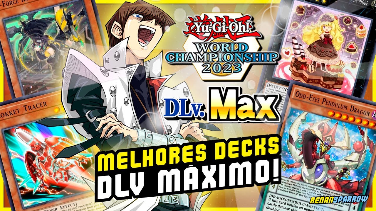 8 DECKS DLV. MÁXIMO NO *PRIMEIRO DIA* DO MUNDIAL! - Yu-Gi-Oh! Duel ...