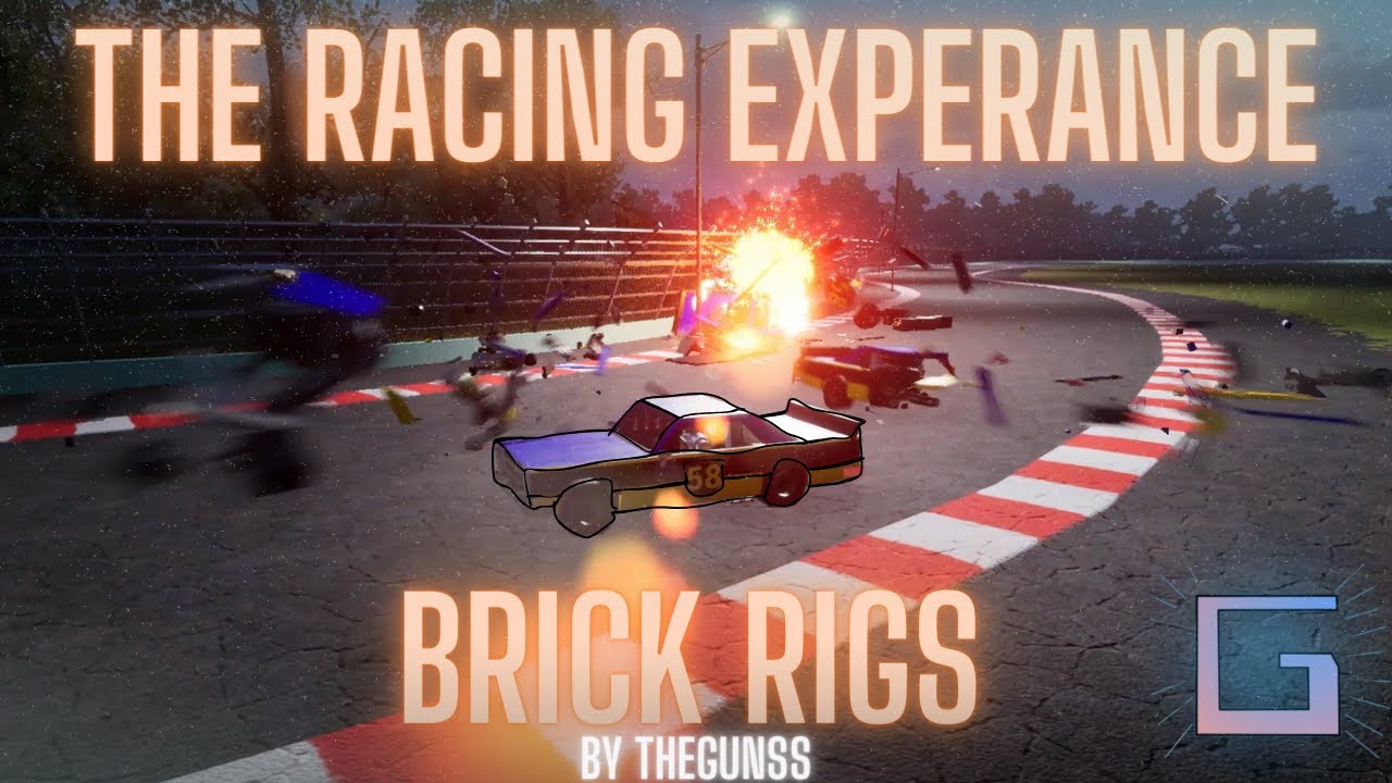 The Racing Experience - Brick Rigs - YouTube