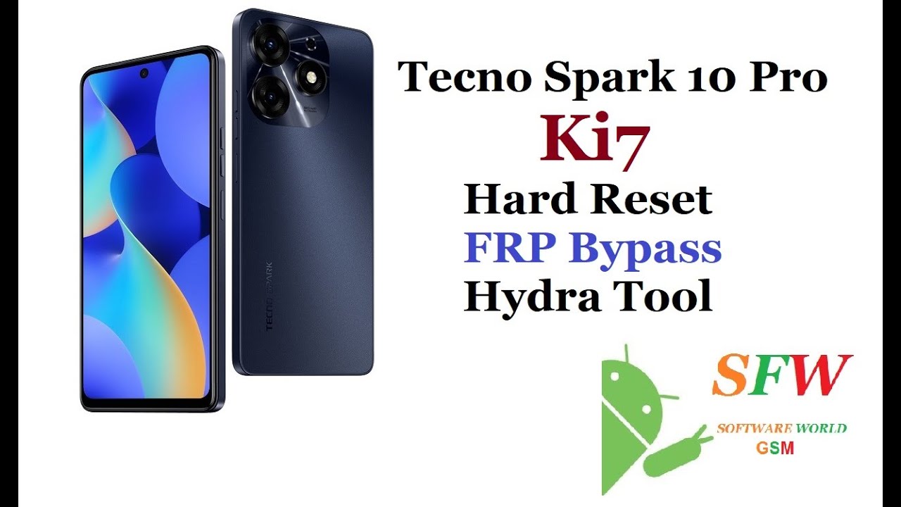 Tecno Spark 10 Pro Ki7 Hard Reset FRP Bypass Hydra Tool - YouTube