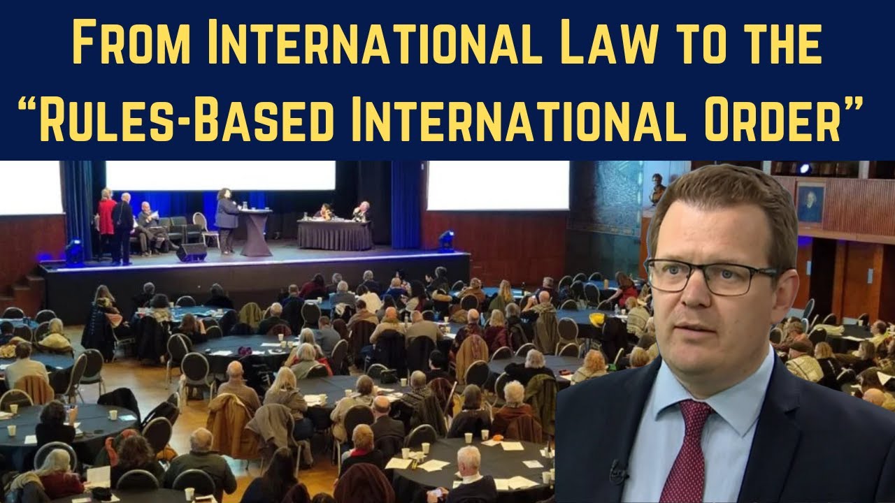 From International Law to the Rules-Based International Order ...