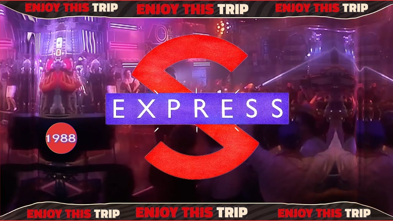 𝙎'𝙀𝙭𝙥𝙧𝙚𝙨𝙨 - 𝙏𝙝𝙚𝙢𝙚 𝙁𝙧𝙤𝙢 𝙎'𝙀𝙭𝙥𝙧𝙚𝙨𝙨 𝙏𝙍𝙐𝙎𝙏 𝙍𝙚𝙛𝙞𝙭 ⋆ 𝙑𝙟 𝙋𝙖𝙧𝙩𝙮𝙢𝙖𝙣Ⓡ '80𝙨 𝘼𝙘𝙞𝙙 ...