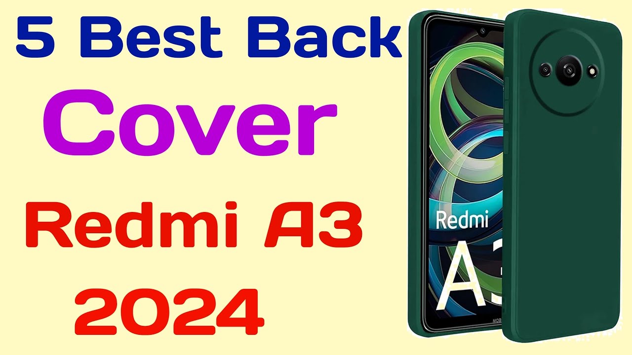 Redmi A3 Back Cover | Best back cover for redmi a3 2024 - YouTube