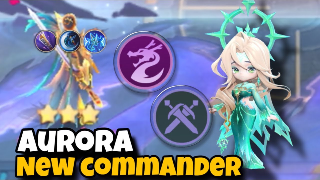 NEW OP COMMANDER AURORA !! BEST COMMANDER IN NEW META | MAGIC CHESS ...