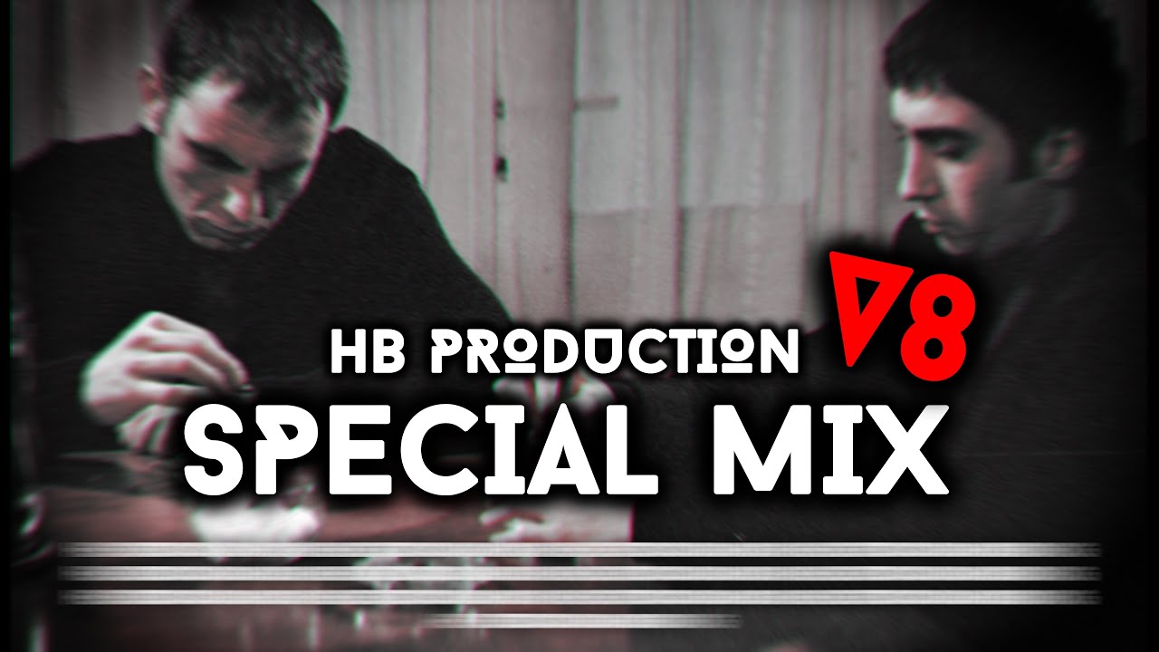 Hb Production - Special Mix V8 ♫ - YouTube