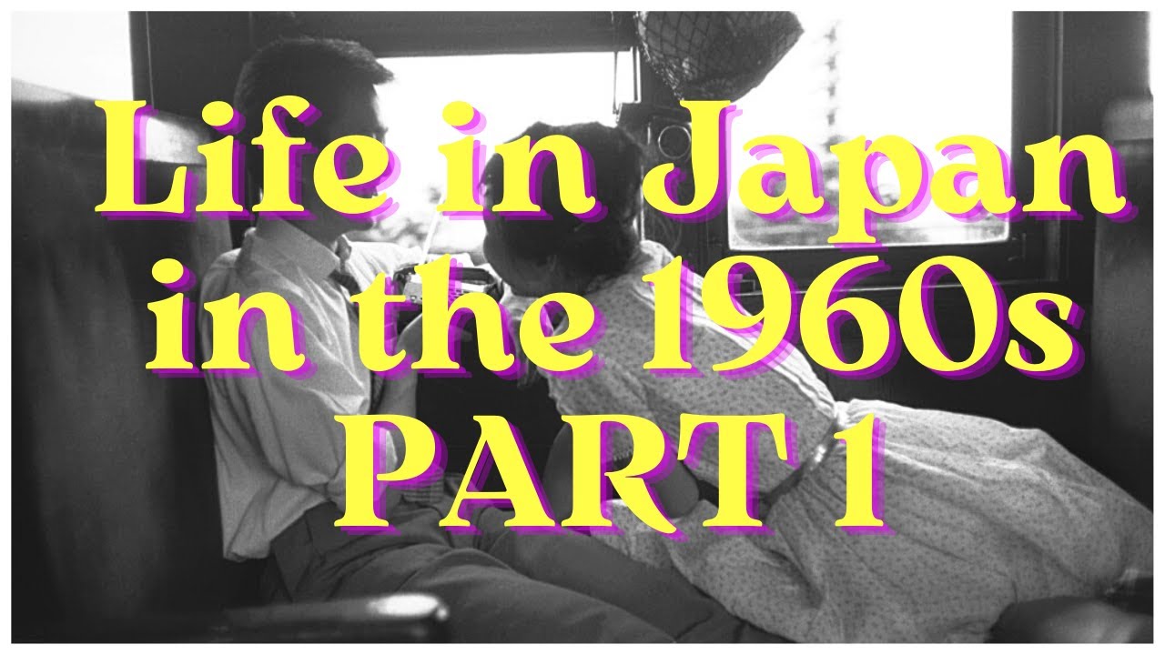 37 Vintage Photos of Life in Japan in the 1960s - PART 1 - YouTube
