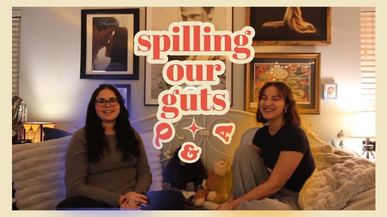 SPILLING OUR GUTS! | CHILL YAP SESH - YouTube