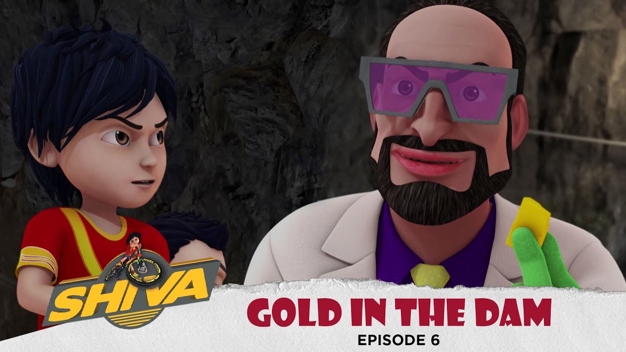 Shiva | Gold In The Dam | Full Episode 6 | Shiva Cartoon In English ...