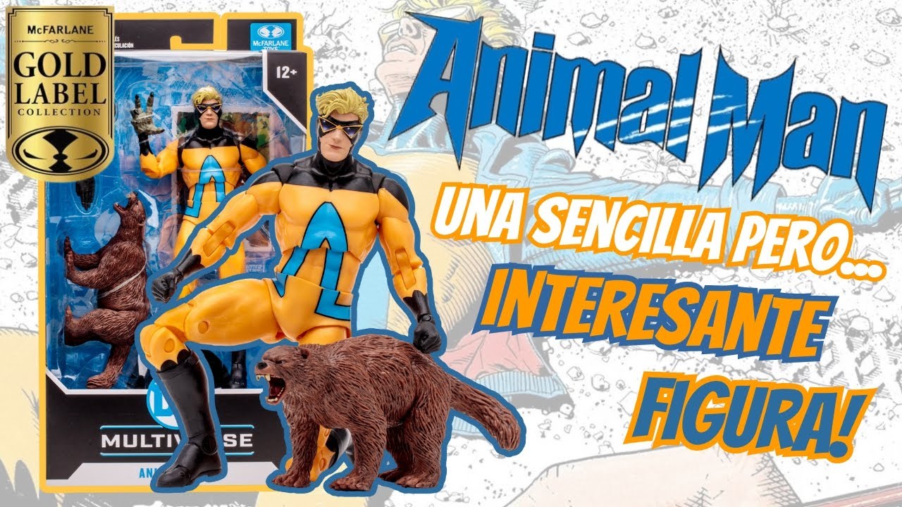 ANIMAL MAN! ¿UN PERSONAJE OLVIDADO? | UNBOXING DC MULTIVERSE MCFARLANE ...