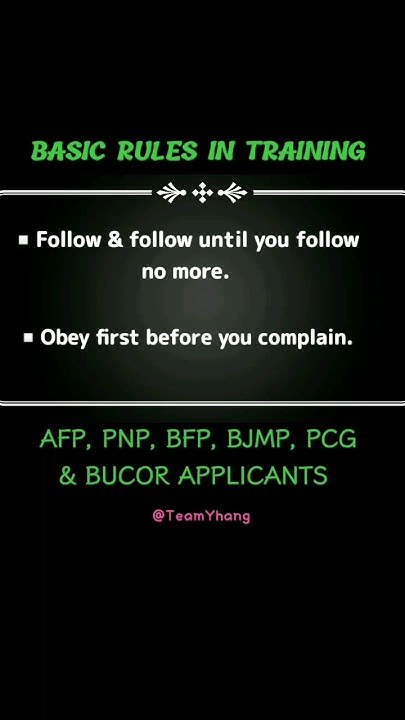 BASIC RULES IN TRAINING | AFP, PNP, BFP, BJMP, PCG AND BUCOR APPLICANTS | YHANG DELA CRUZ - YouTube