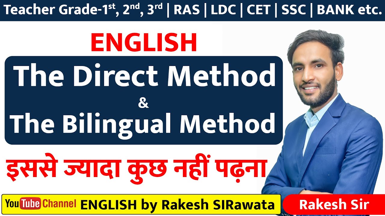 The Direct Method & The Bilingual Method REET Part-2 ( L-1 , L-2 ...
