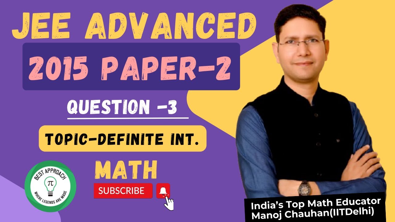 JEE Advanced 2015 Math Paper - 2 Solution I Q3 I Manoj Chauhan Sir #jee #jeeadvanced #mcsir ...