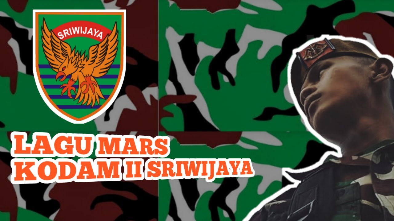 TNI AD - LAGU MARS KODAM 2 SRIWIJAYA | VIDEO LIRIK - YouTube