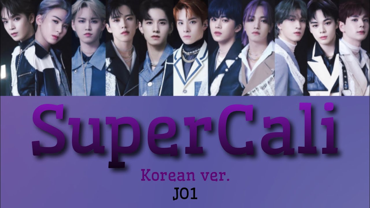 JO1 SuperCali Korean ver. 日本語訳 - YouTube