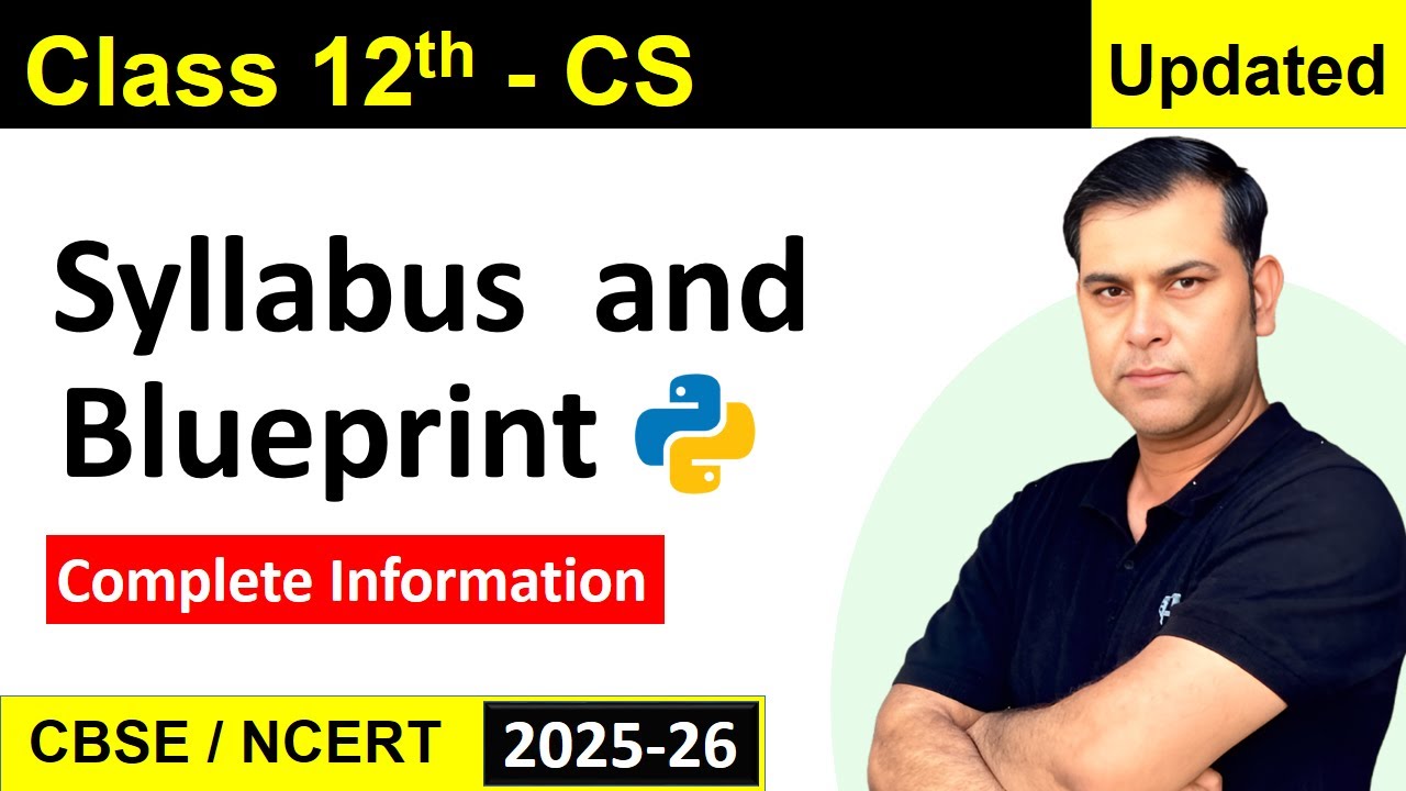 Class 12 Computer Science (083) Syllabus & Blueprint 2025-26 | CBSE New Pattern | s4suren - YouTube
