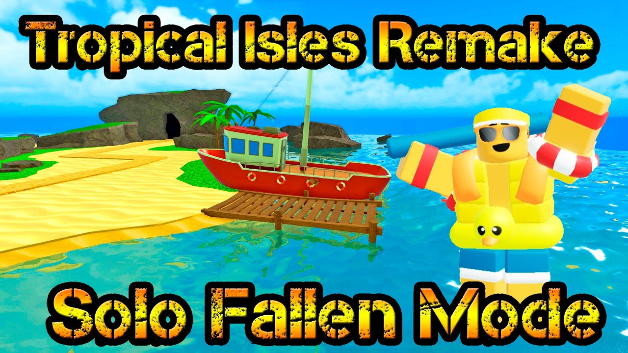 Solo Fallen Mode Tropical Isles Remake Roblox Tower Defense Simulator ...