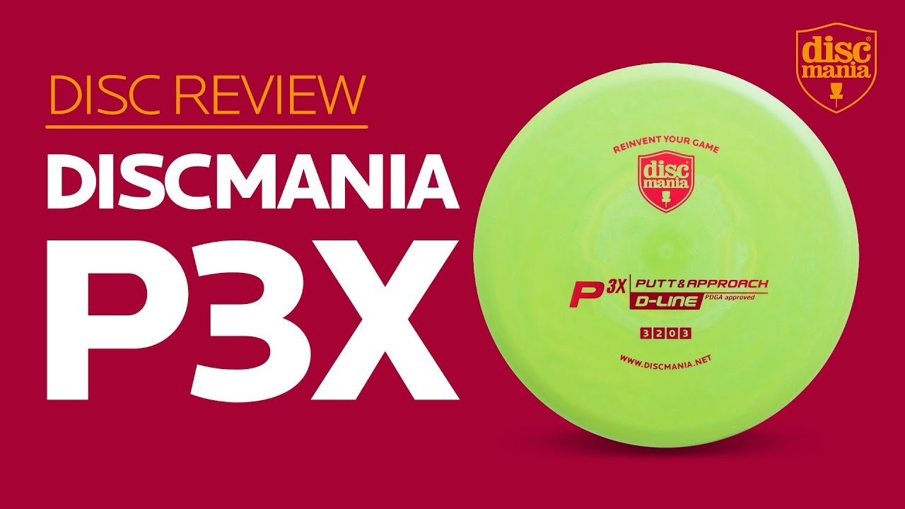 Discmania P3x (Putt & Approach) Golf Disc Review - YouTube
