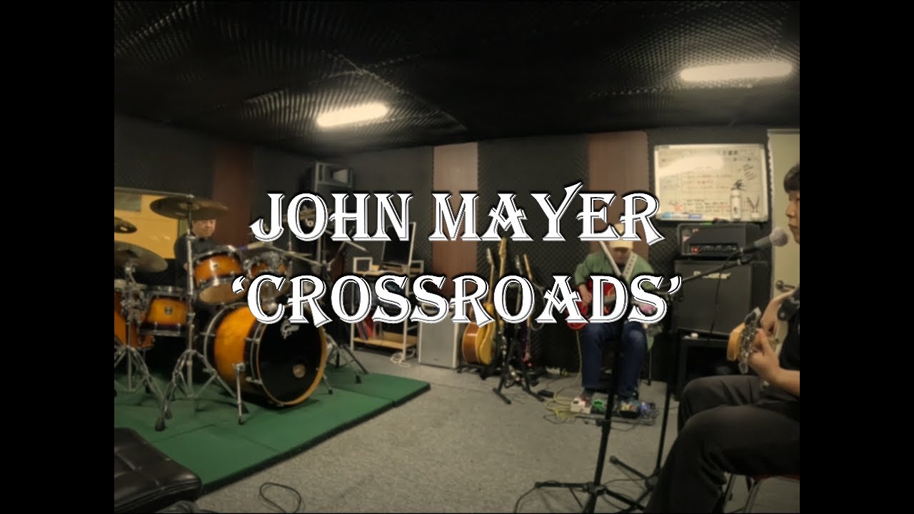 John Mayer - Crossroads, cover - YouTube