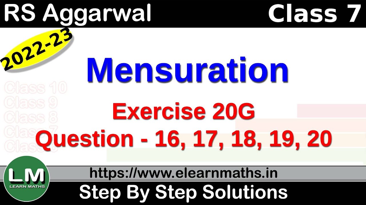 Mensuration | Class 7 Chapter 20 Exercise 20G Question 16 - 20 | RS ...