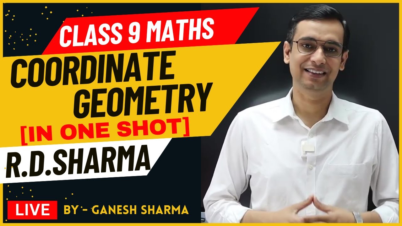Coordinate Geometry Class 9 RD Sharma Maths | Class 9 maths chapter 3 ...