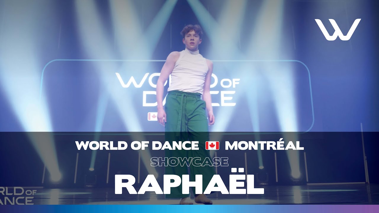 RAPHAËL | Showcase | World of Dance Montréal 2025 | #wodmtl25 - YouTube