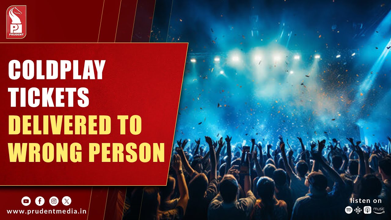 Wrong Delivery Of Coldplay Tickets: Courier Company, Man Booked In Goa ...