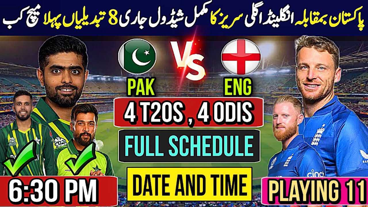 Pakistan vs England 4 t20s , 4 Odis Series full schedule 2024 | Pak ...