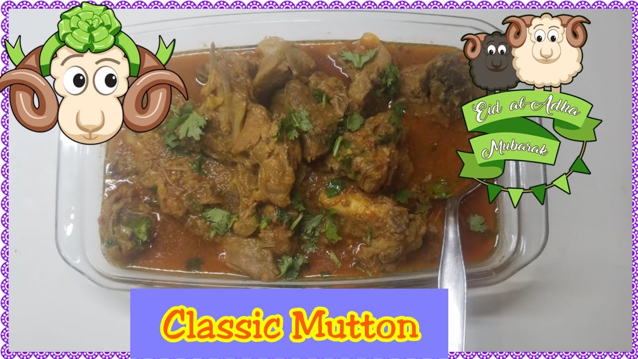 Classic Mutton Recipe | Bakra Eid special Ghosht Recipe||Butt Foods ...