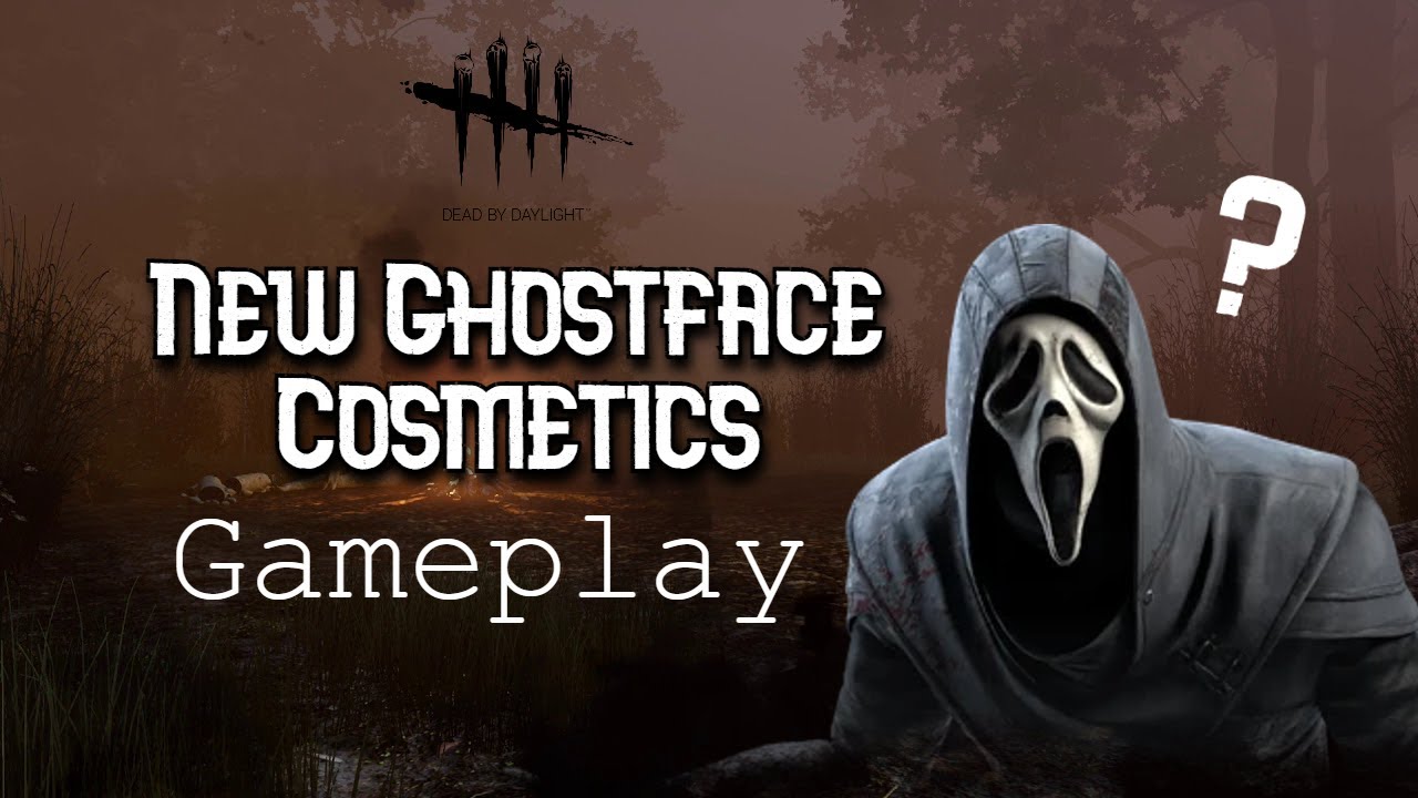 NEW COSMETICS for GHOSTFACE in Dead By Daylight * so cool * - YouTube