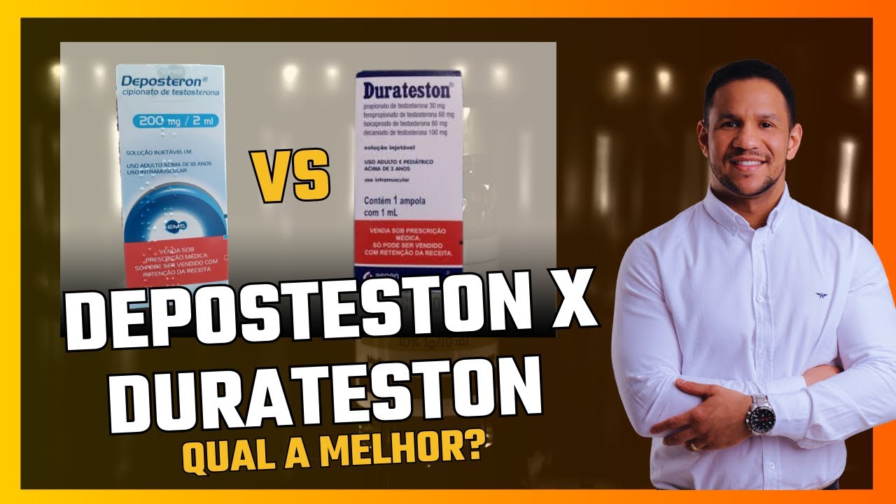 DEPOSTERON OU DURATESTON - QUAL A MELHOR TESTOSTERONA? - YouTube