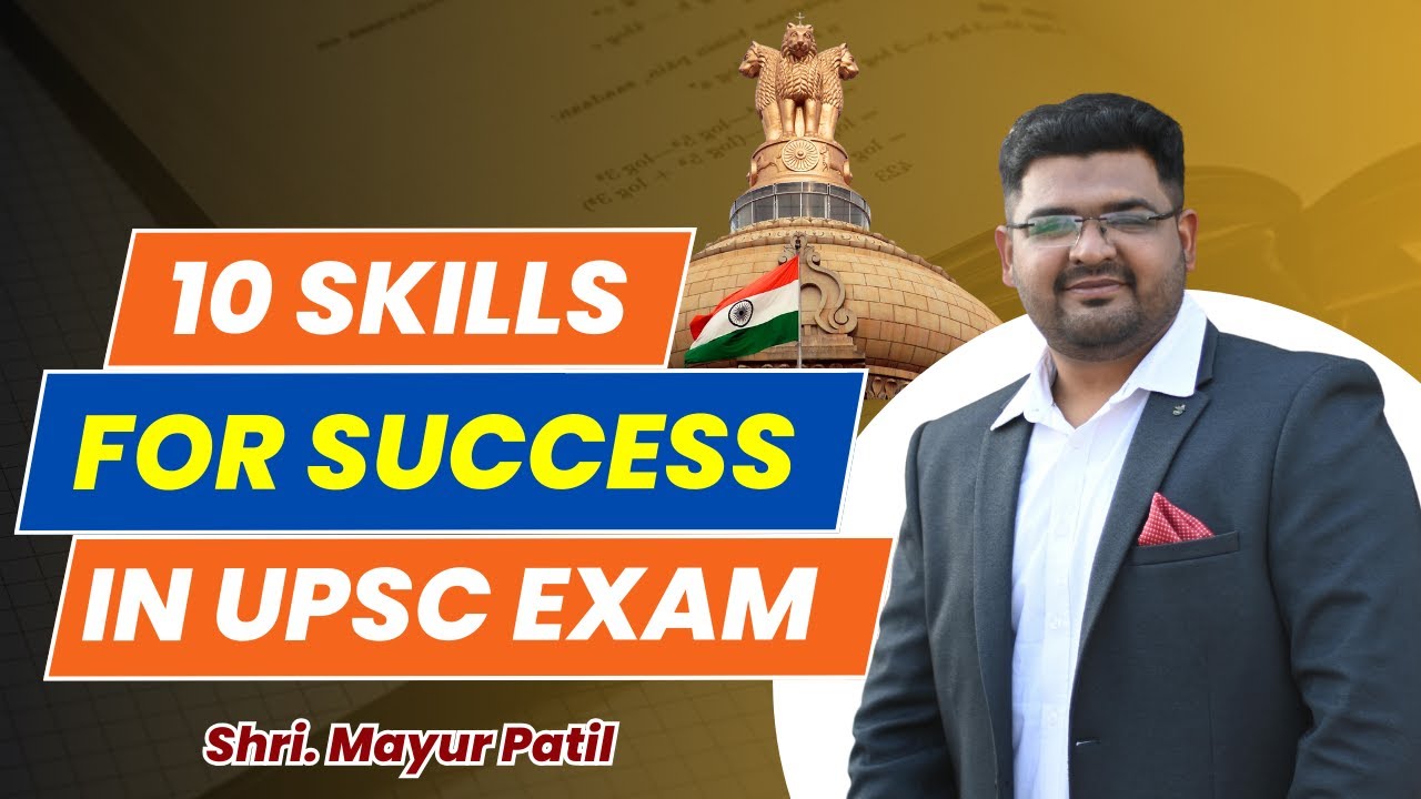 10 Skills for UPSC | UPSC Preparation | Mayur Patil | Chanakya Mandal ...