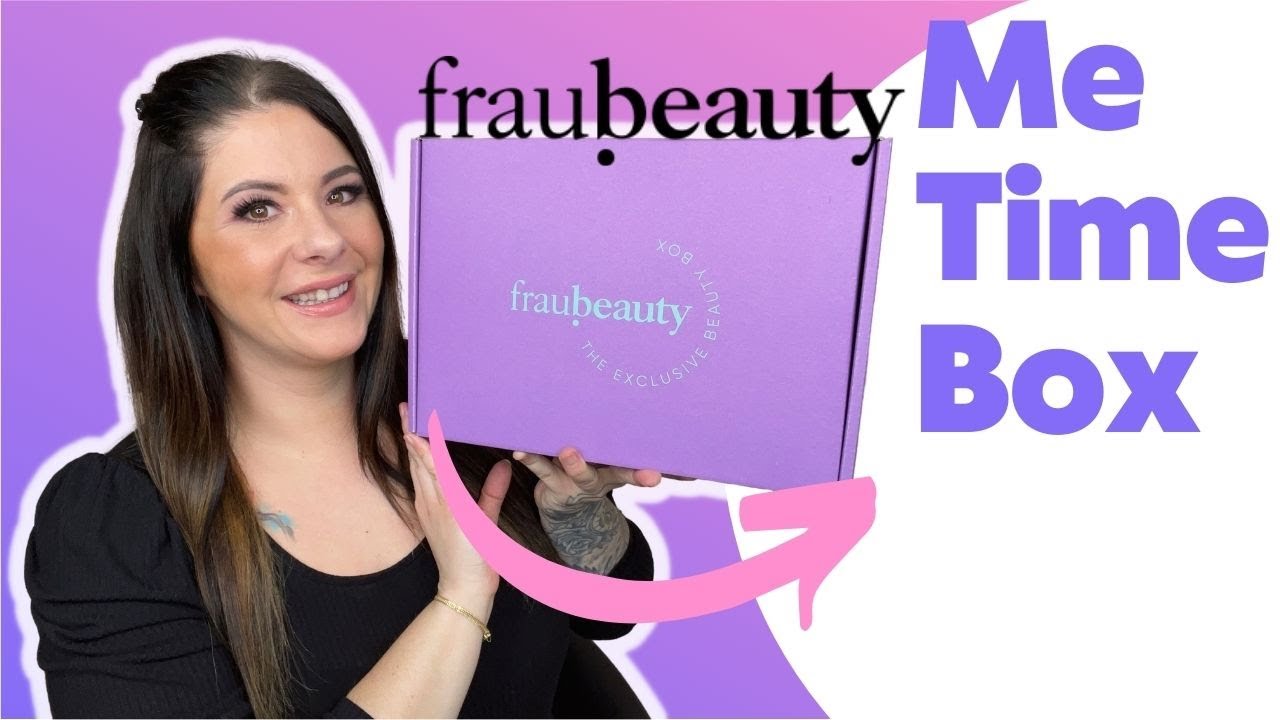 Fraubeauty Box 💟 | Me Time Box | Limited Edition | Unboxing - YouTube