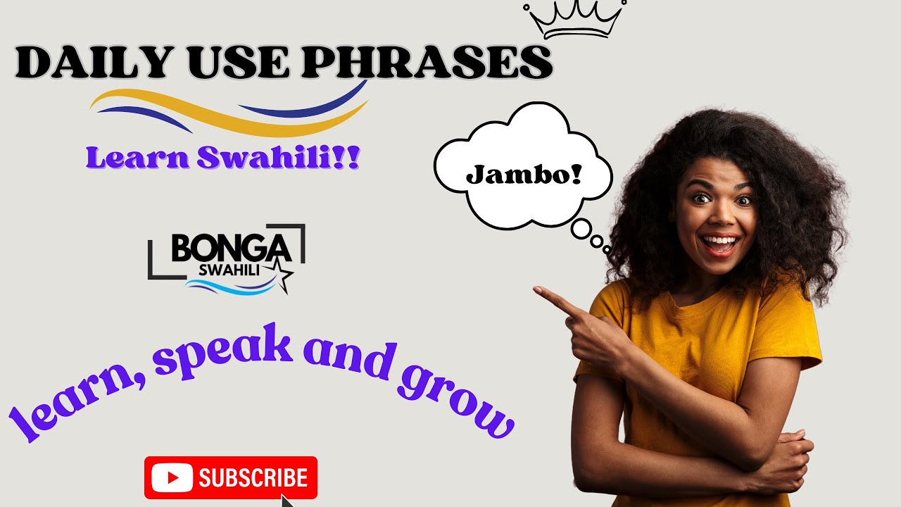 LEARN SWAHILI FAST!! DAILY PHRASES IN 5 MINUTES - YouTube