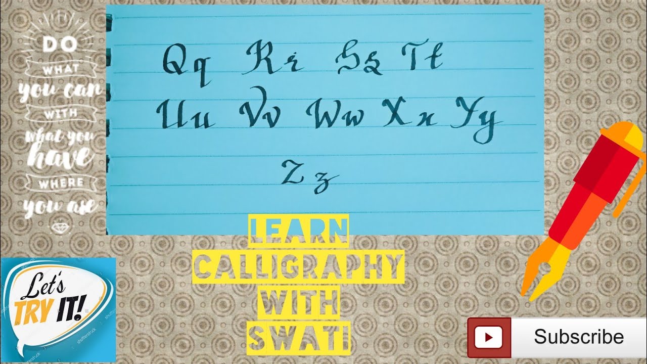 Calligraphy tutorial / alphabet lesson 3/ learn calligraphy with Swati ...